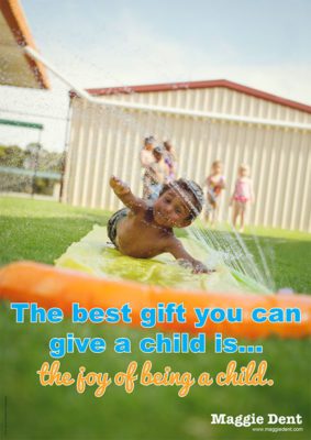 Inspirational Childhood Posters - Set 1 - Maggie Dent