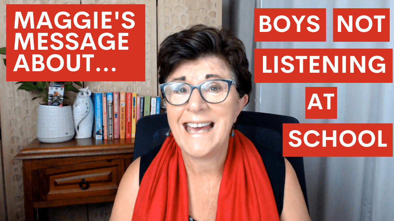 My message about boys not listening at school - Maggie Dent