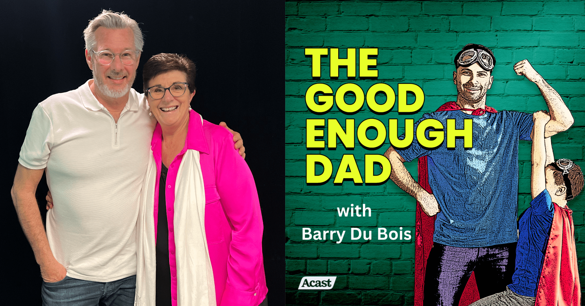 S1 E15 - The Good Enough Dad with Barry Du Bois - 'Why every day is a ...